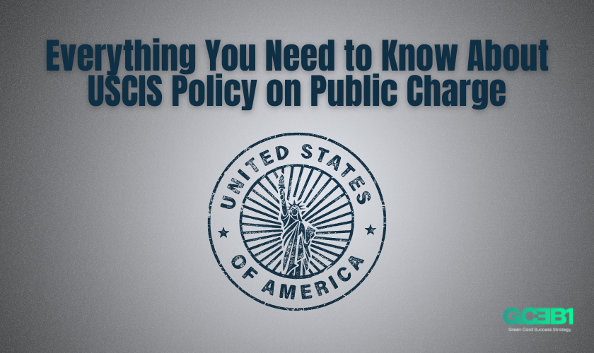 EB-1A Consultants Explain USCIS Public Charge Policy